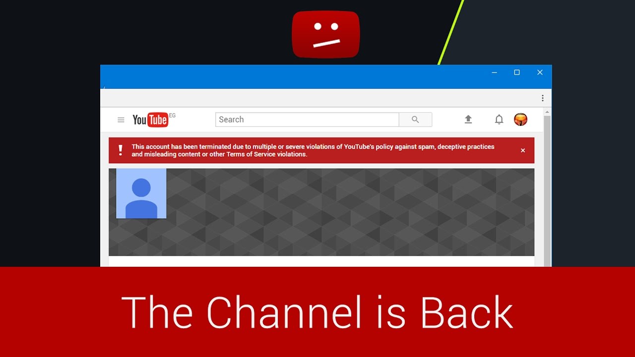 The channel is back - YouTube