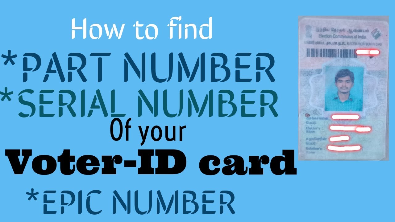 How To Know Your Epic Number part Number serial Number By Using Voter how-to-know-your-epic-number-part-number-serial-number-by-using-voter