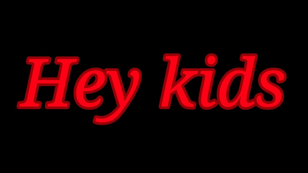 🔪Hey_kids🔪 - YouTube