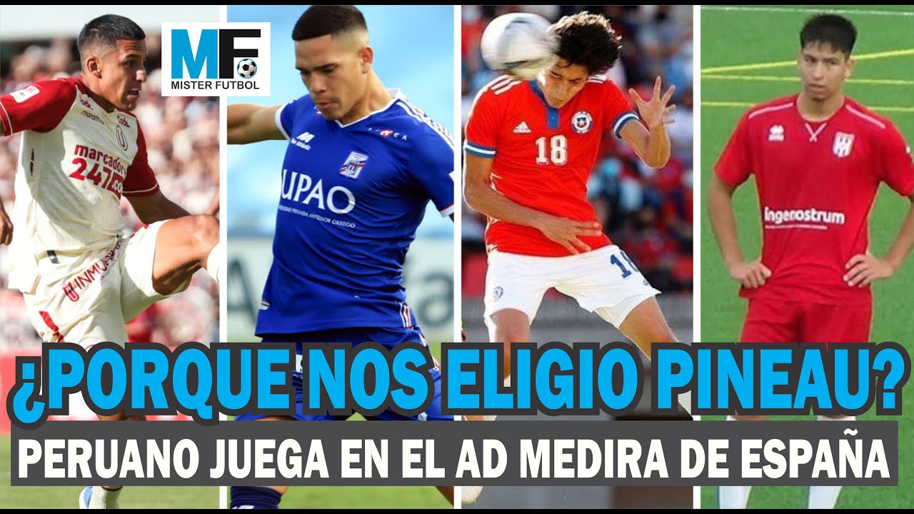 PERUANO JUEGA EN EL MERIDA DE ESPAÑA ¿POR QUÉ NOS ELIGIÓ PINEAU? CELI ...