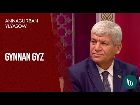 Annagurban Ylýasow we Berdinyýaz Babanyýazow - Gynnan gyz | 2018