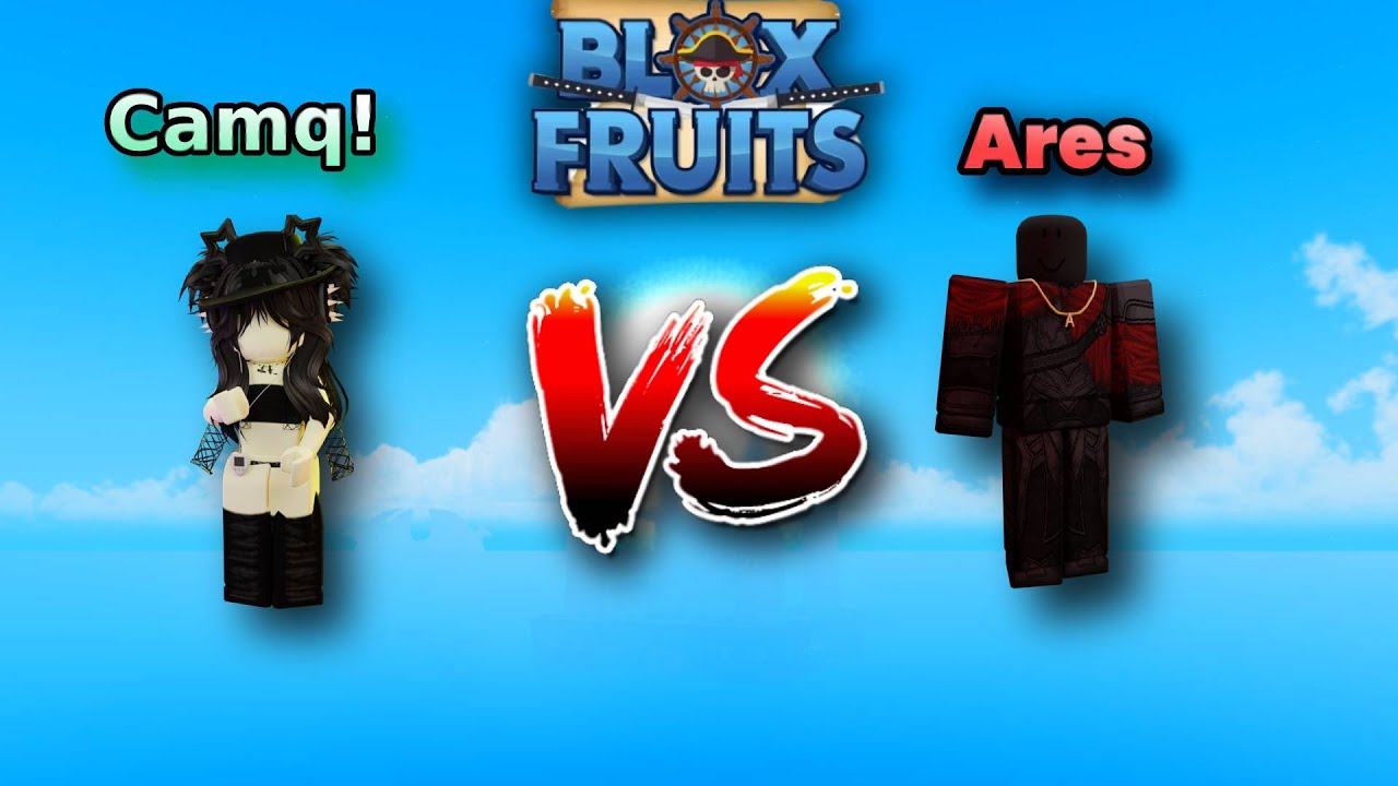 Camq! VS Ares | Blox Fruits - YouTube