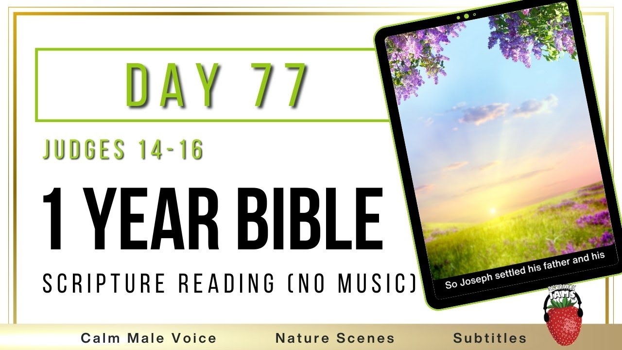 One Year Bible Reading | Day 77 | Judges Chapter 14 -16 Audio Bible ...