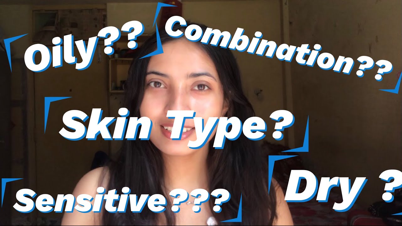 How to find out you skin type ? | Skincare#S1 | Dry|Combination|Oily ...