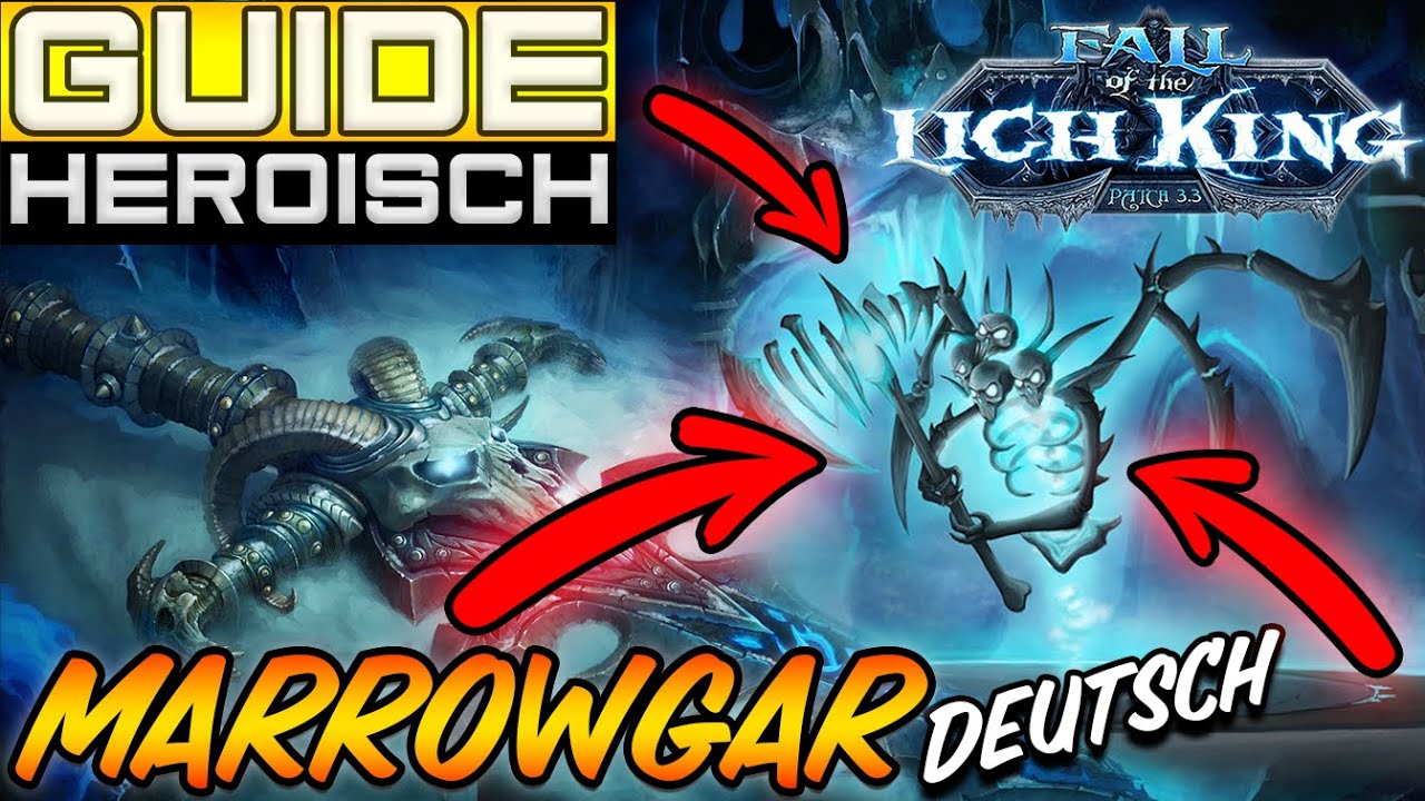 Lord Marrowgar Bossguide - ICC - Deutsch - Heroisch - YouTube