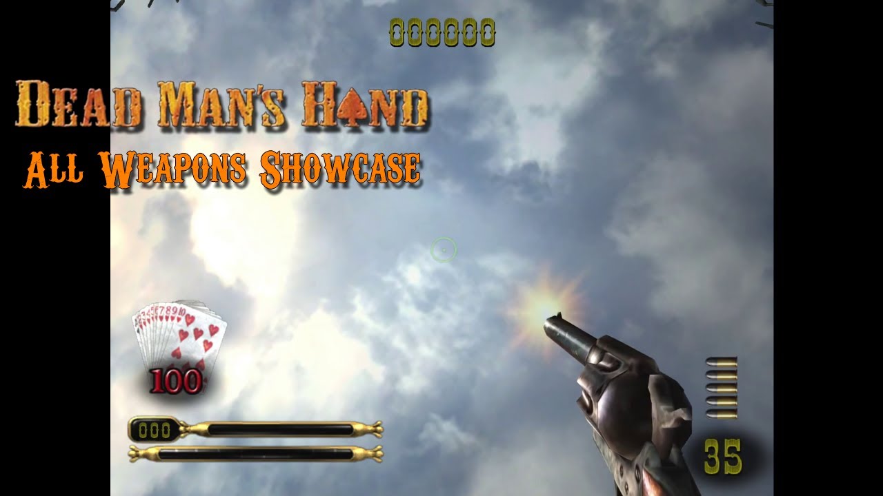 Dead Man's Hand (PC, 2004) All Weapons Showcase - YouTube