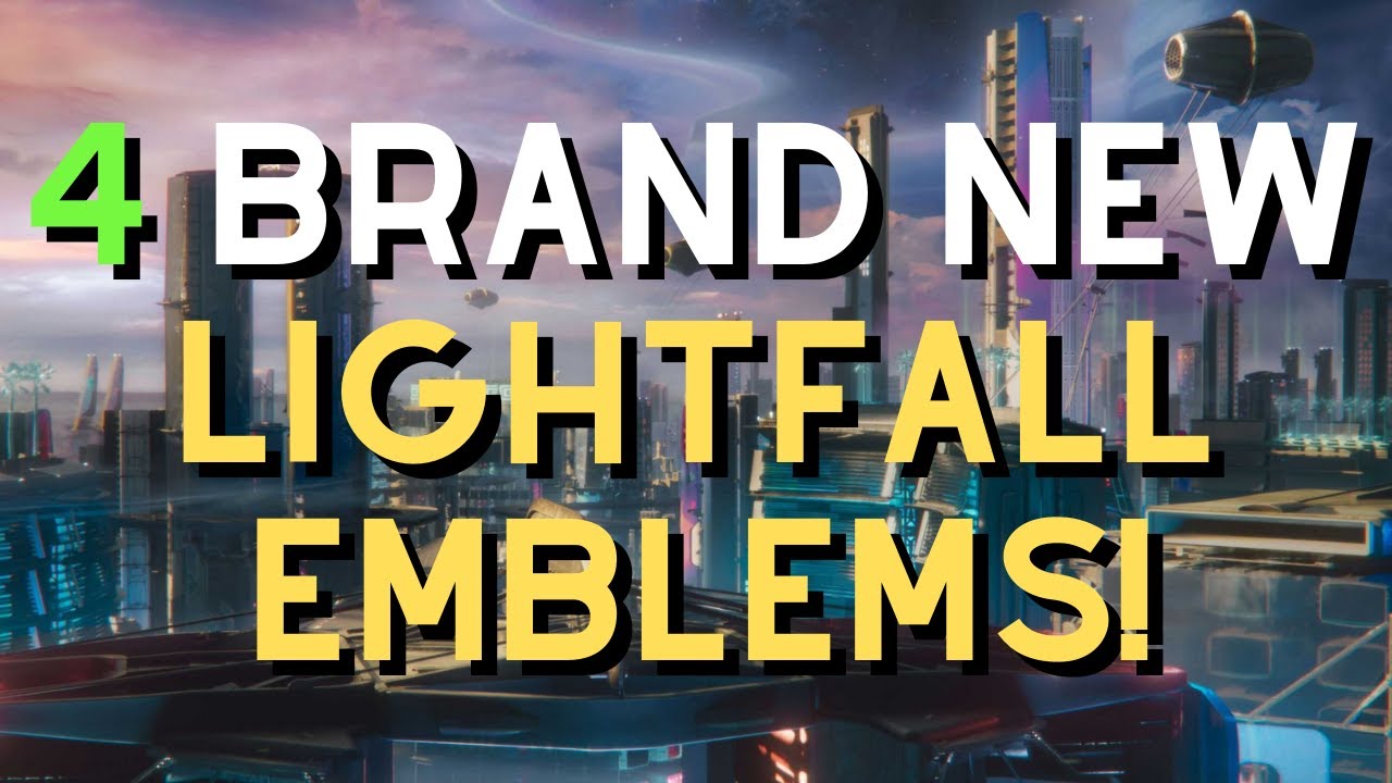 4 BRAND NEW Destiny 2 Emblems for Lightfall! - YouTube