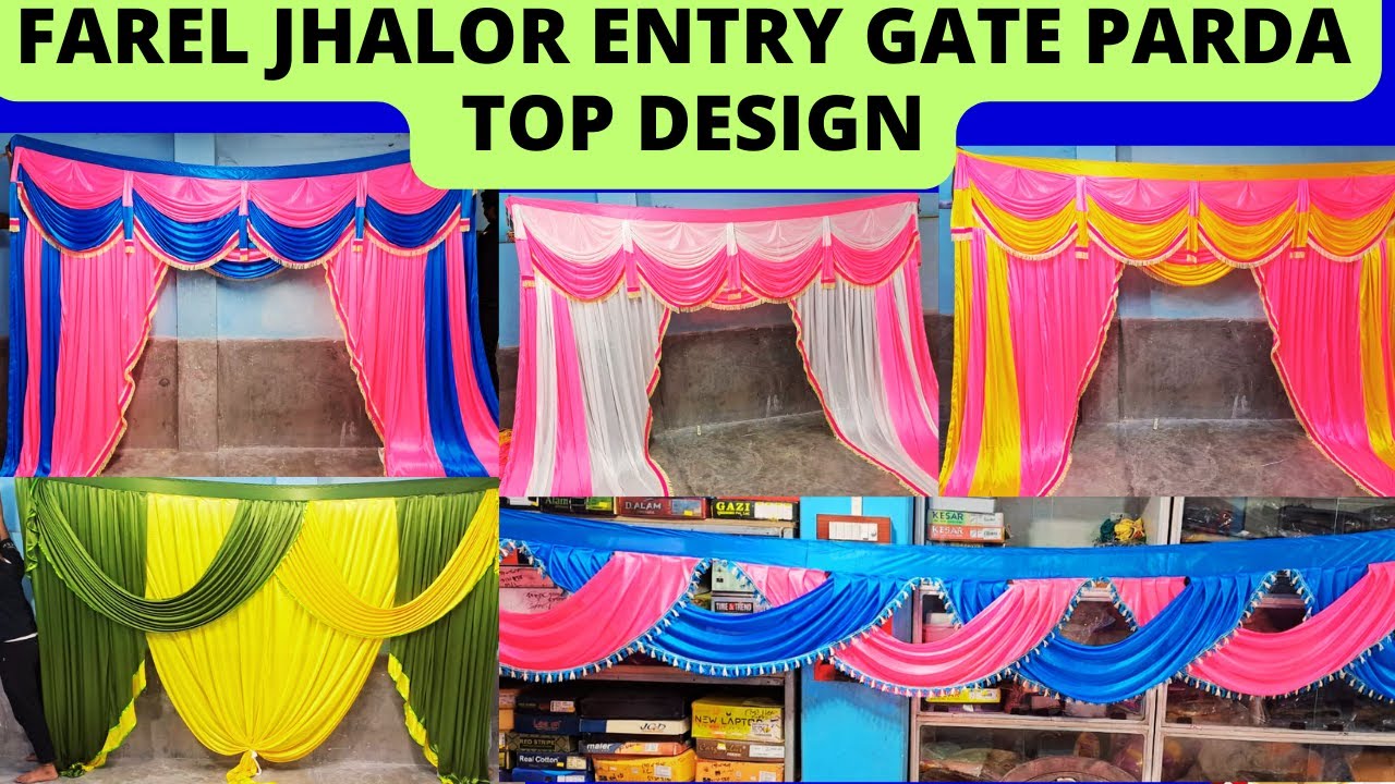 🔥🔥tent house farel jhalor entry gate parda top design - YouTube