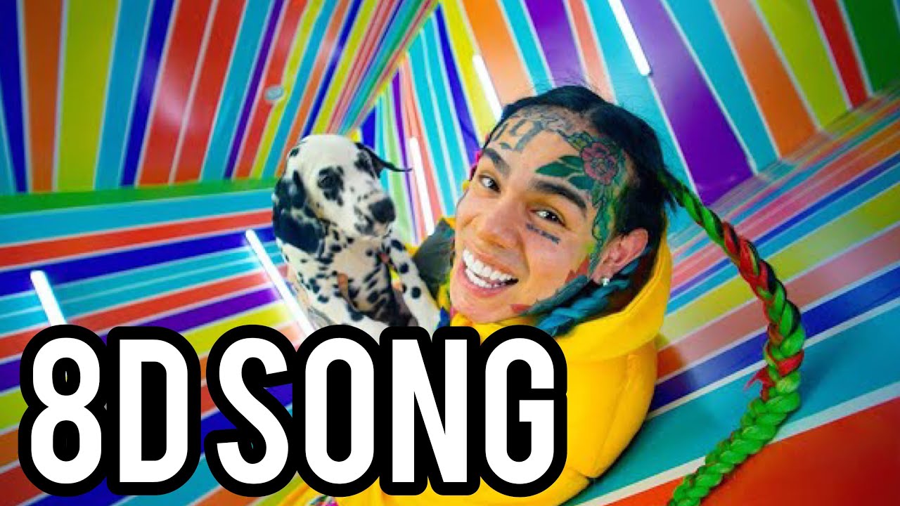 6IX9INE- GOOBA 8D Audio Song - YouTube