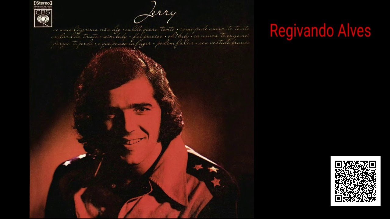 Melhor Música Coleção 2020- Jerry adriani-1972 em todas as árvores do ...