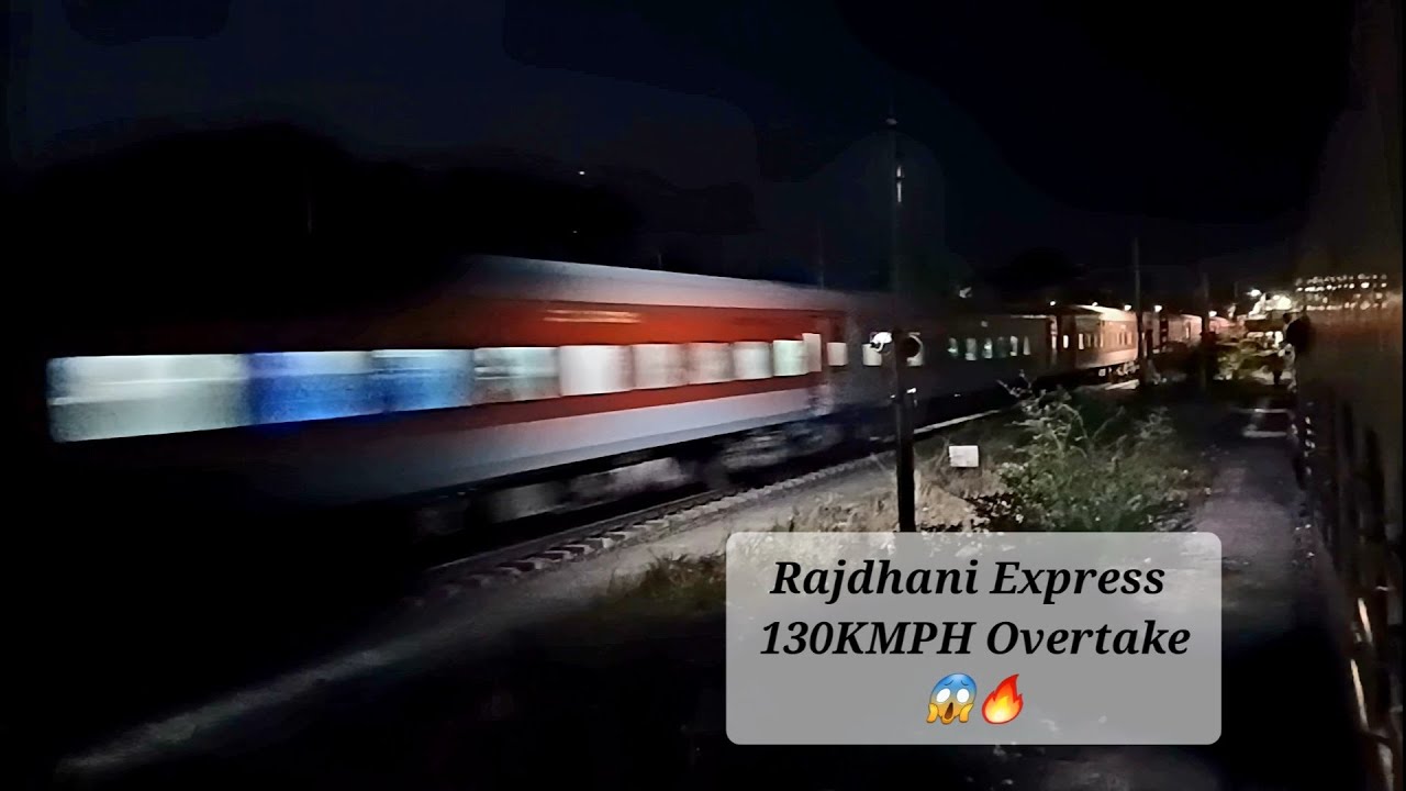 Brutal Night Overtake 12432 Tvc Rajdhani Overtakes 19426 Nandurbar ...