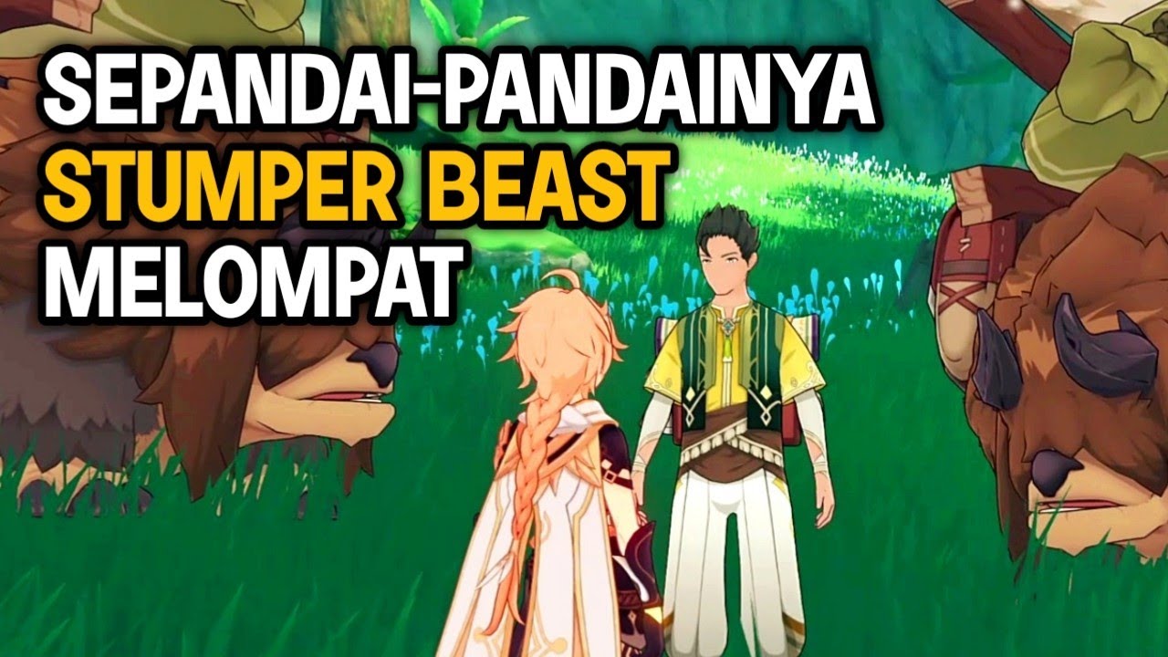 Sepandai-pandainya Stumper Beast Melompat (Quest Reputasi Sumeru ...