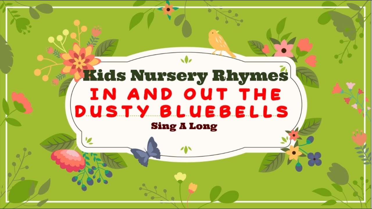 16. In and out the Dusty Bluebells| Sing A Long | Kids Nursery Rhymes ...