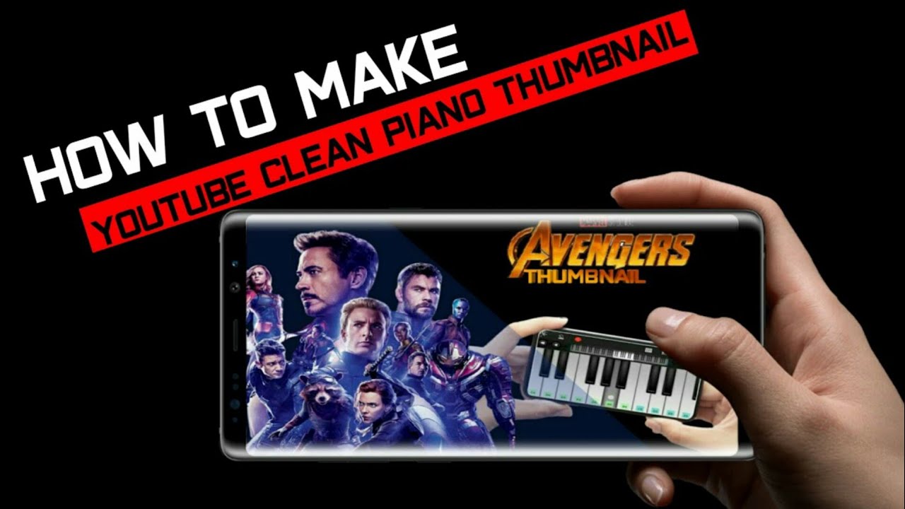 how to make youtube videos thumbnail clean piano 🎹 - Easy & Free! - YouTube