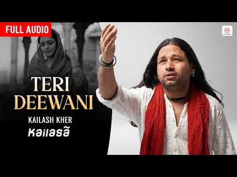 Kailash Kher | Teri Deewani - Full Audio Song | Paresh Kamath | Naresh Kamath | Kailasa