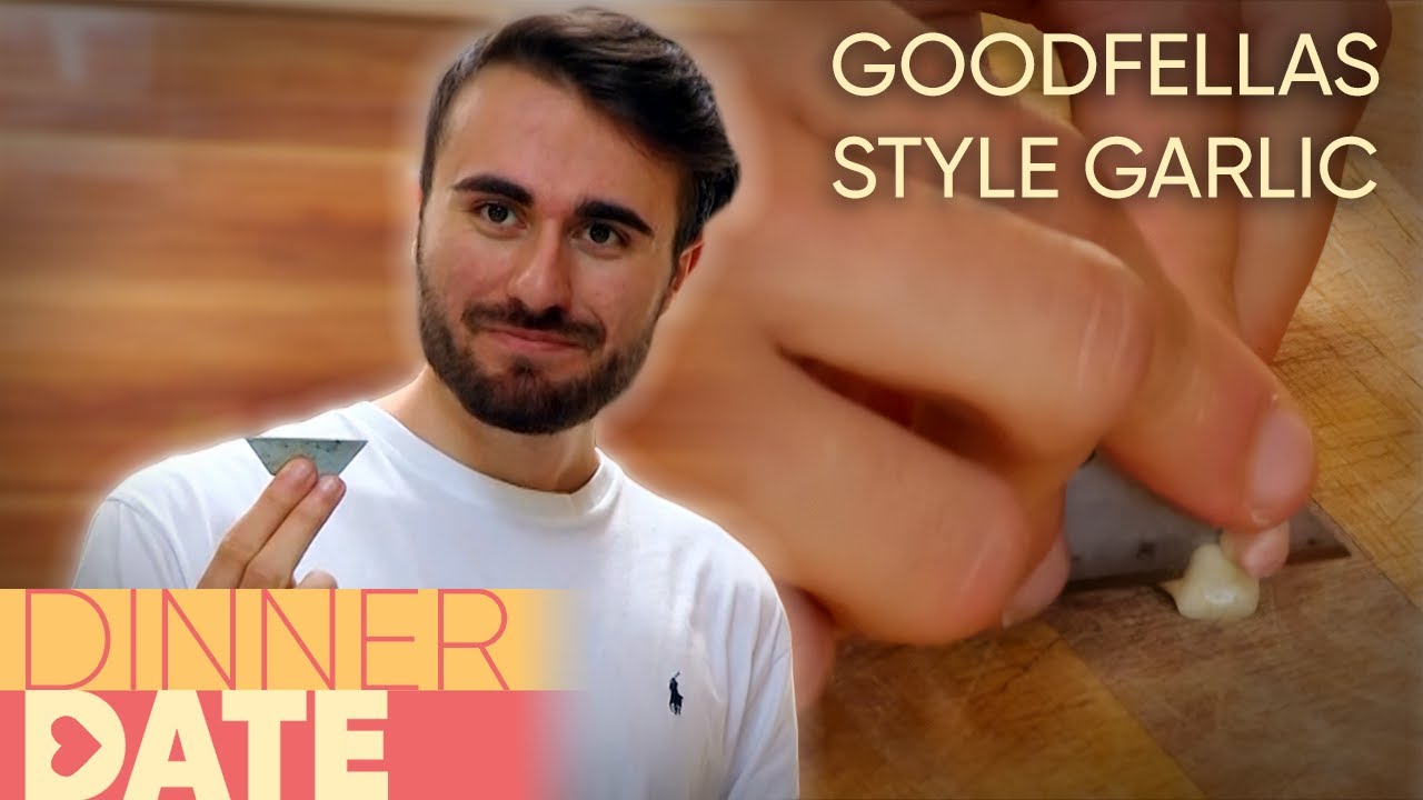 Date Cuts Garlic With A Razorblade, Like Goodfellas | Dinner Date - YouTube