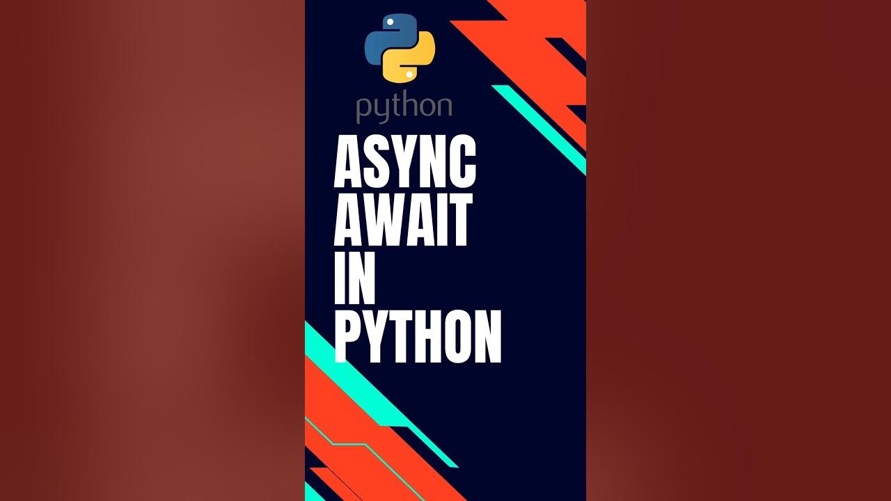 Async Await In Python Asyncio In Python Python Programming Shorts Youtube