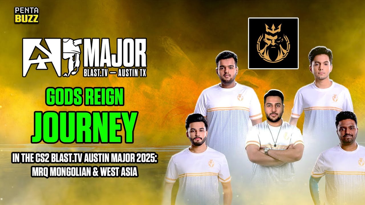 Gods Reign journey in the CS2 BLAST.tv Austin Major Asian Major ...