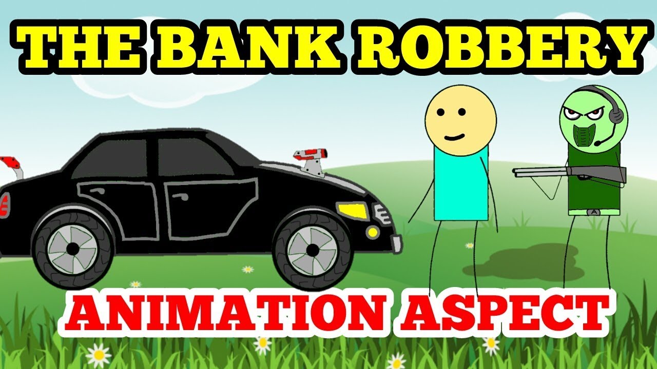 The Bank robbery (Animated) || Animation Aspect - YouTube