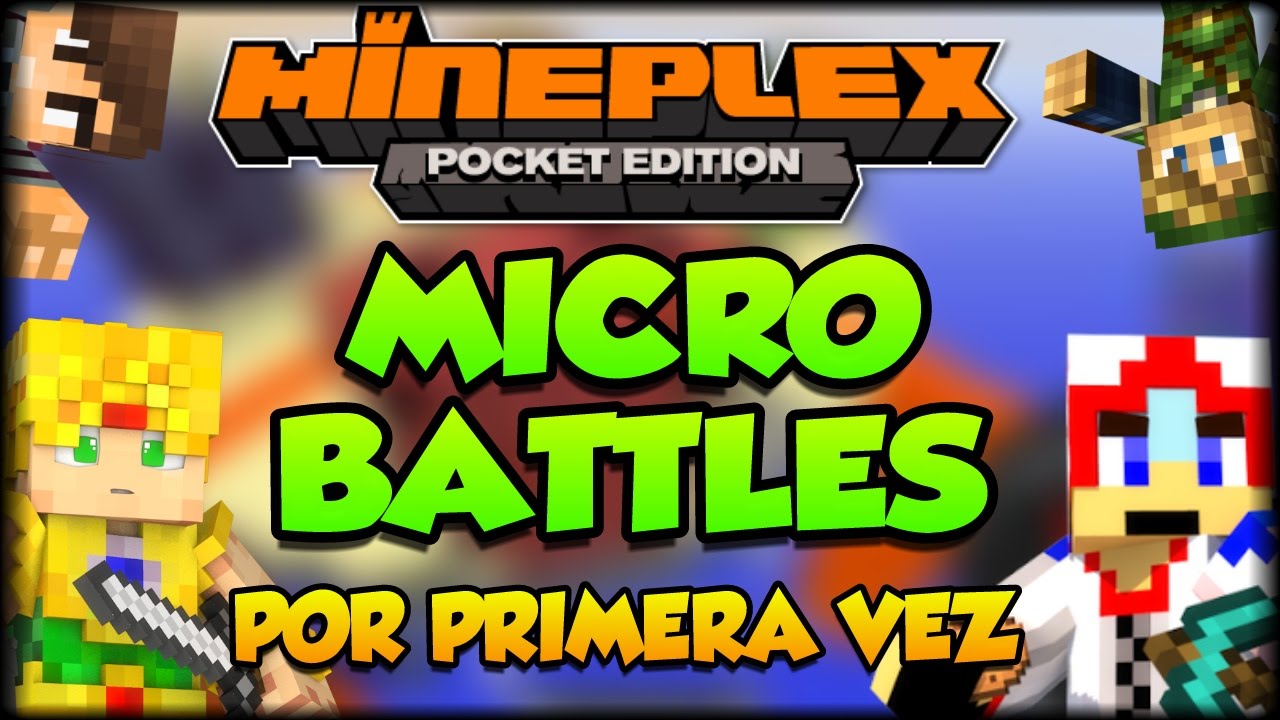 MICRO BATTLES POR PRIMERA VEZ - MINEPLEX MINECRAFT PE 0.15.6 CON ...
