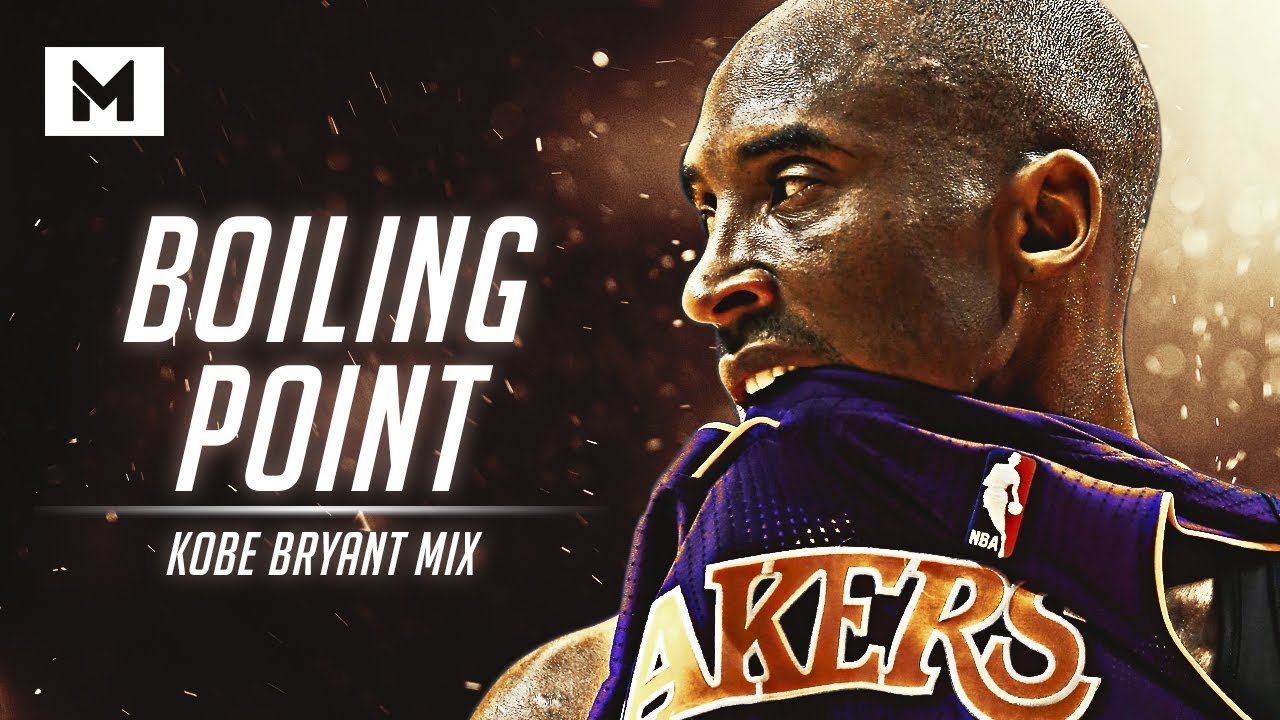 Kobe Bryant Mix - BOILING POINT (2013) - YouTube