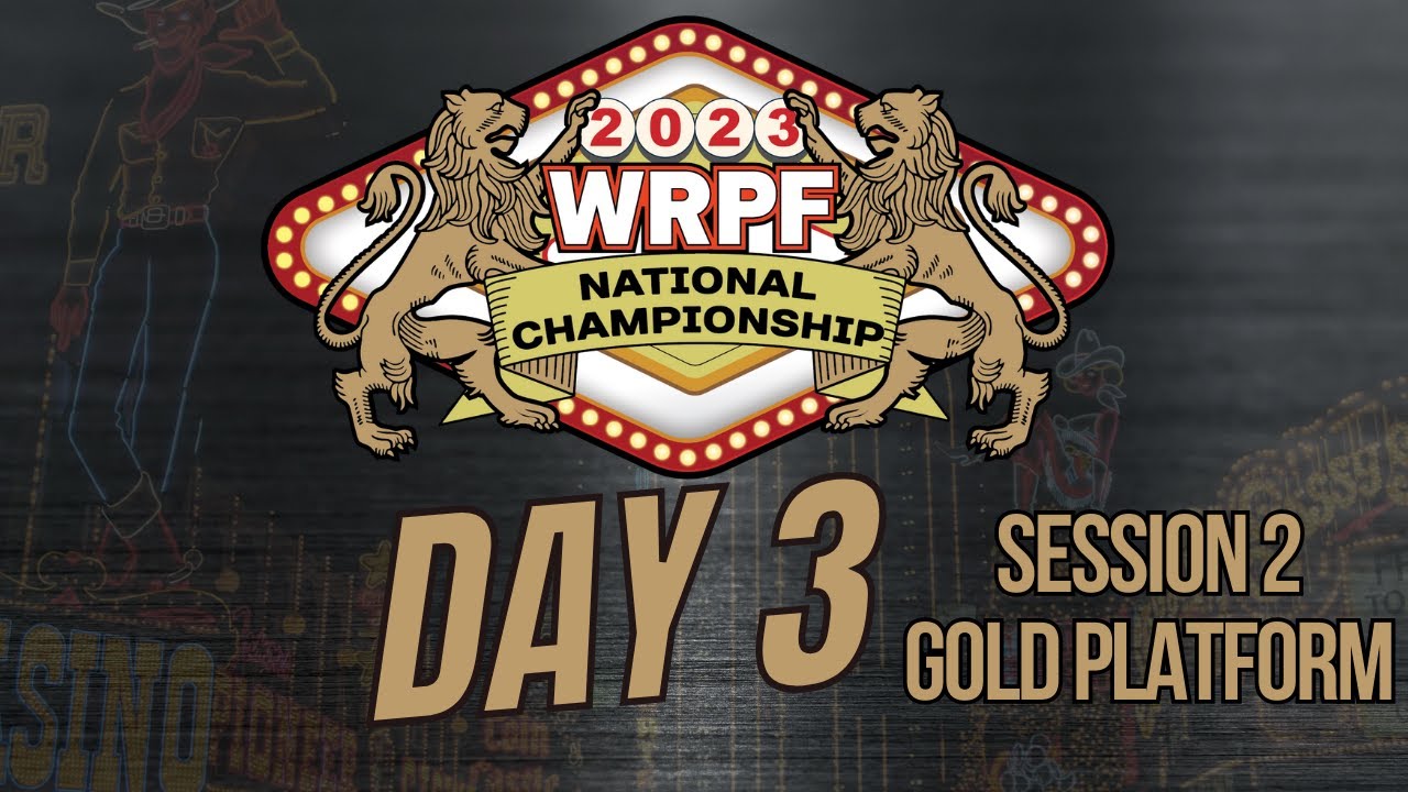WRPF Professional Powerlifting Championship - 2023 National ...