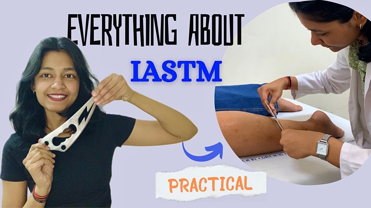 IASTM TECHNIQUES | EFFECTS | MECHANISM | TECHNIQUES | PRACTICAL PORTION - YouTube