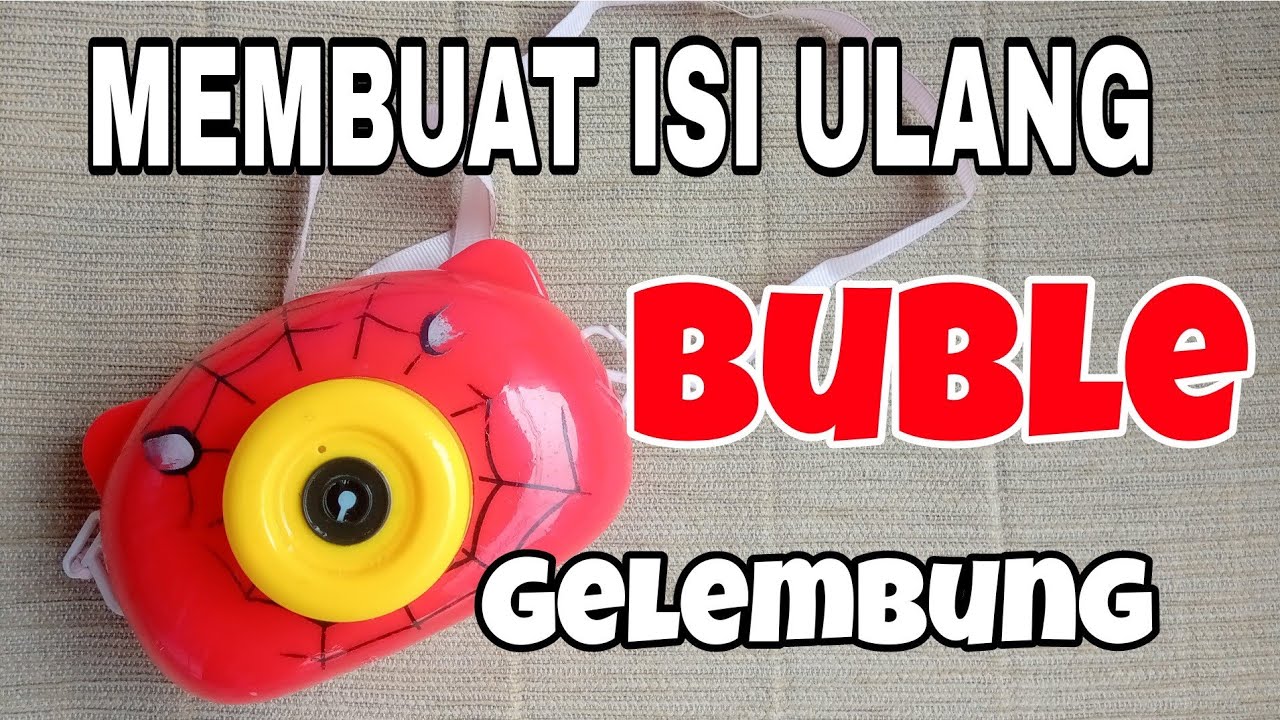 CARA MEMBUAT GELEMBUNG - YouTube