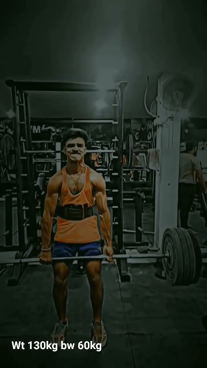 deadlift 😱 130kg bw 60kg #gym #fitnessaddict #bodybuilding #fitnessmodel #youtubeshorts #fitness ...