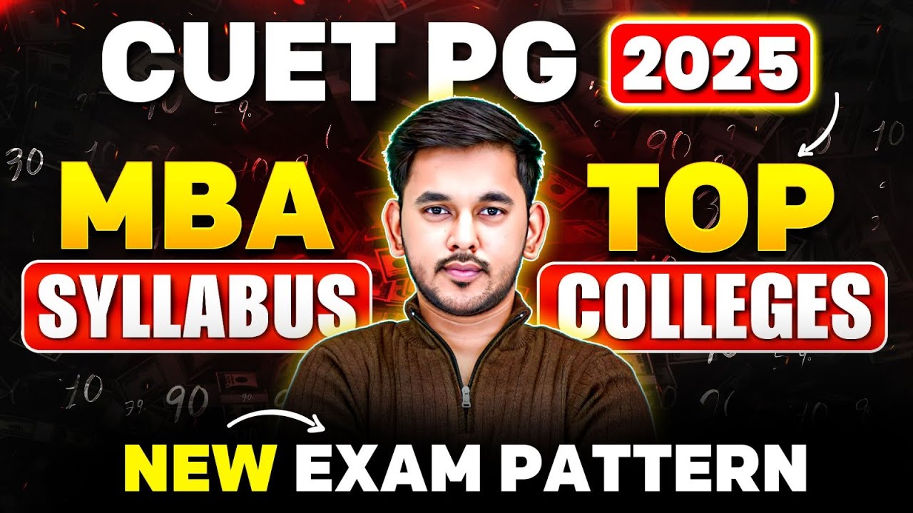 💥CUET PG 2025: Top MBA Colleges | Courses, Eligibility, MBA Exam ...