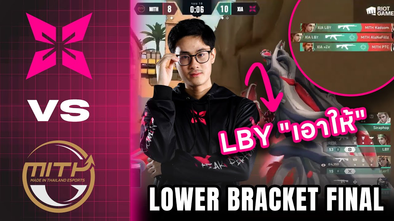 Highlight : XERXIA vs MiTH | Lower Bracket Final | VCTTH Split 2 - YouTube