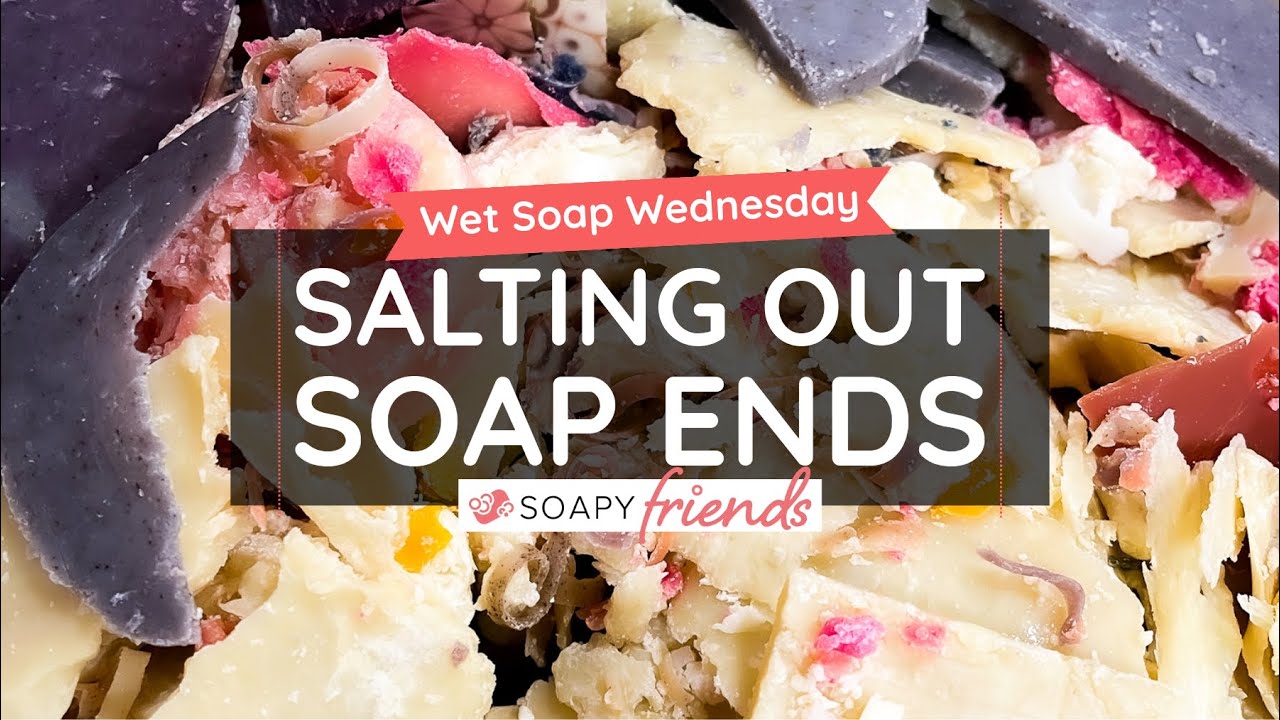 Saving Soap Ends: Salting out soap to make new soap! - YouTube