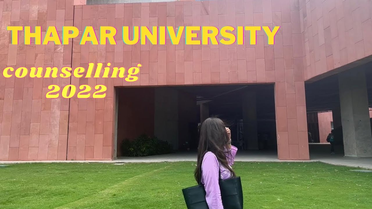Thapar University Counselling process 2022 || Branch Upgradation ...