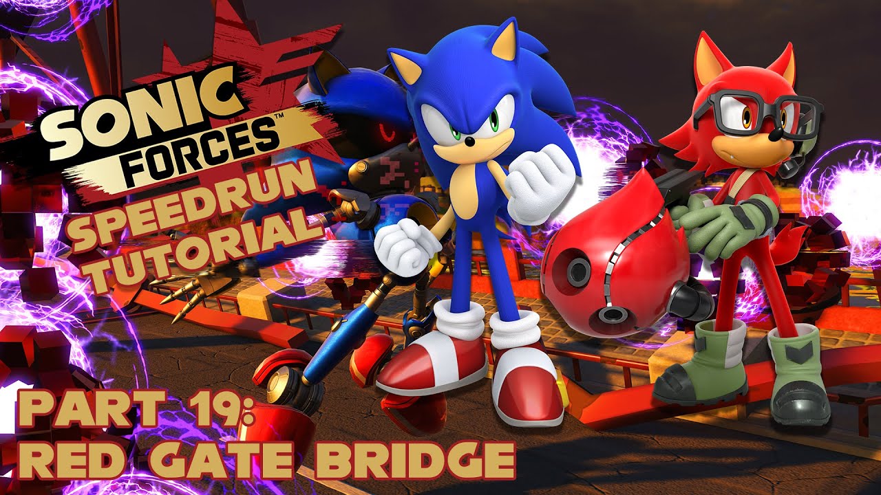 Sonic Forces NG+ Speedrun Tutorial - Part 19 - Red Gate Bridge - YouTube