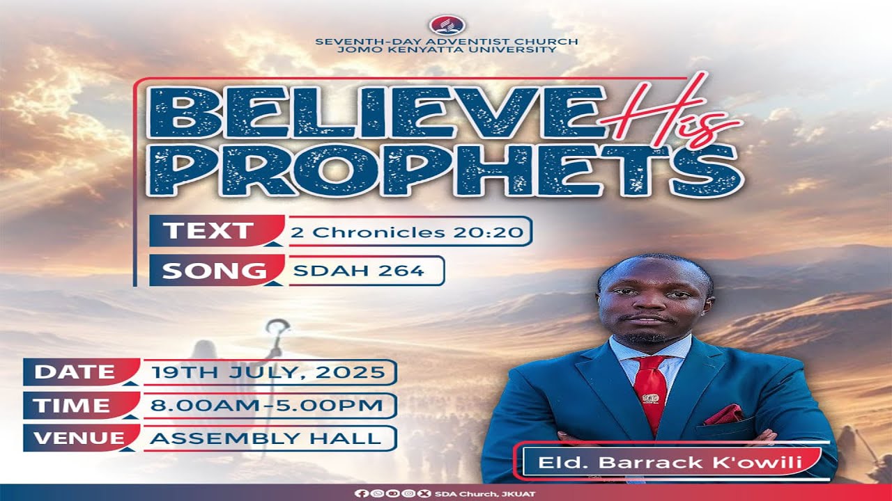 SOP SABBATH AFTERNOON || BELIEVE HIS PROPHETS || ELD.BARRACK K'OWILI ...
