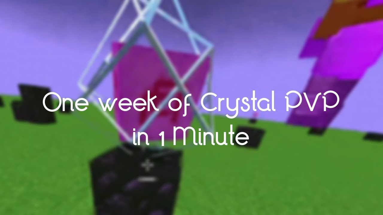 One week of crystal pvp made in one minute - YouTube