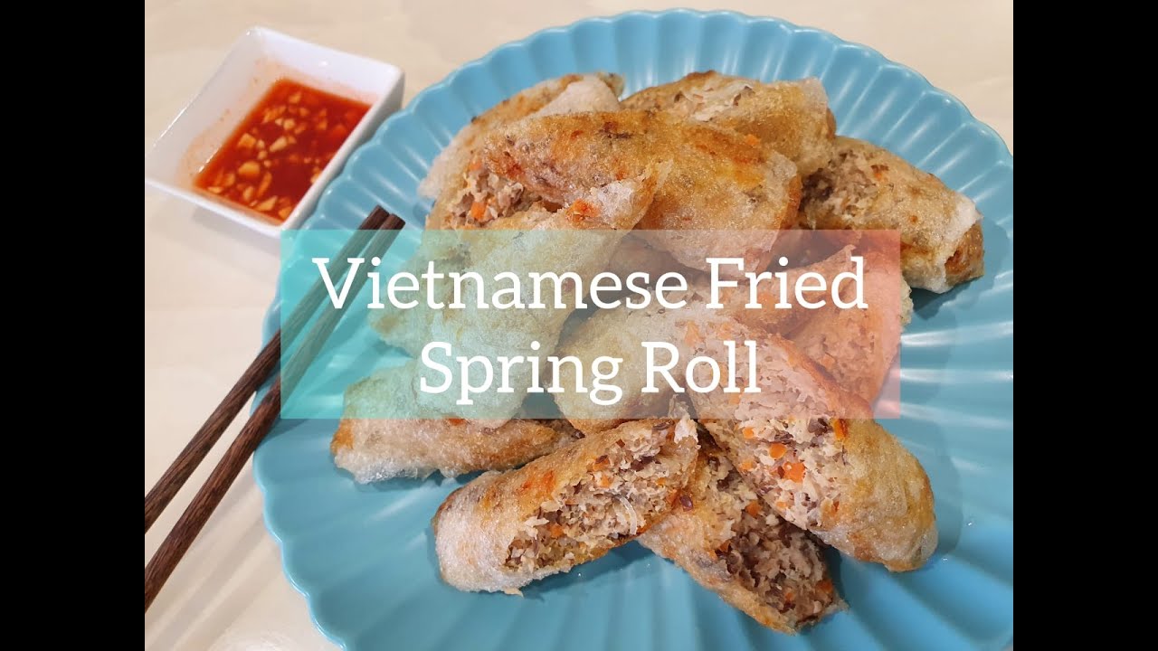 CRISPY Vietnamese Fried Spring Rolls | Cha Gio Recipe - YouTube
