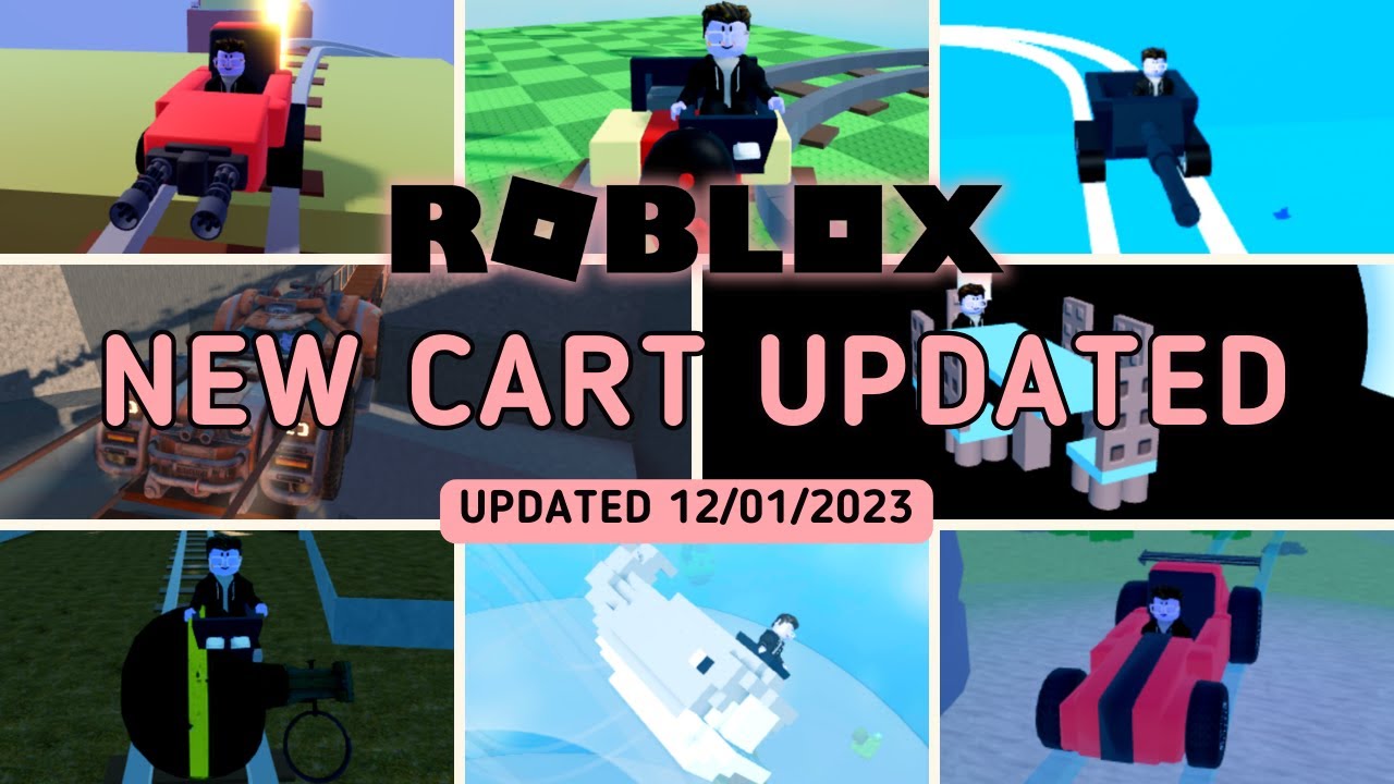 Roblox | Create a Cart Ride | New Carts Updated 12/01/2023 | Don’t use ...