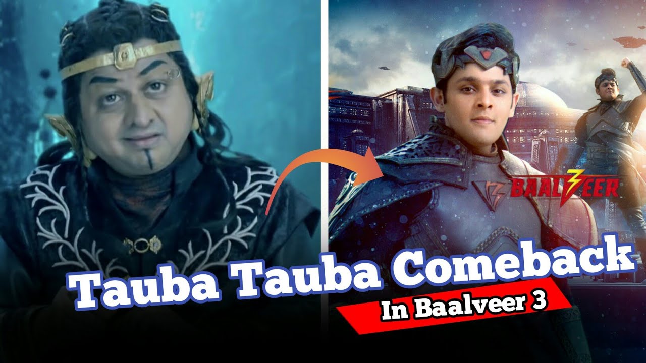 Baalveer 3 | Tauba Tuaba Comeback ? | New Entry in baalveer 3 - YouTube