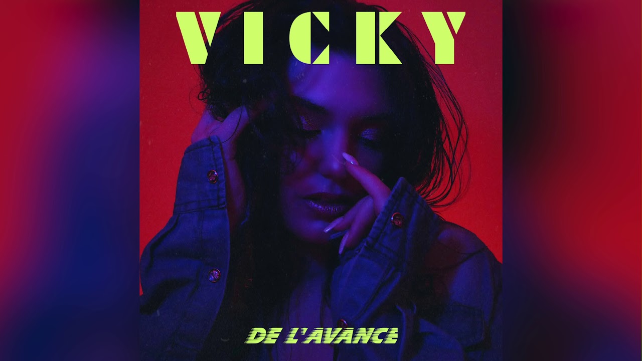 Vicky - De L'avance - YouTube