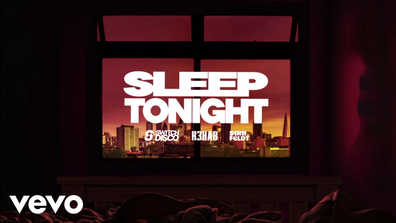 Switch Disco - SLEEP TONIGHT (THIS IS THE LIFE) (Switch Disco VIP Mix ...