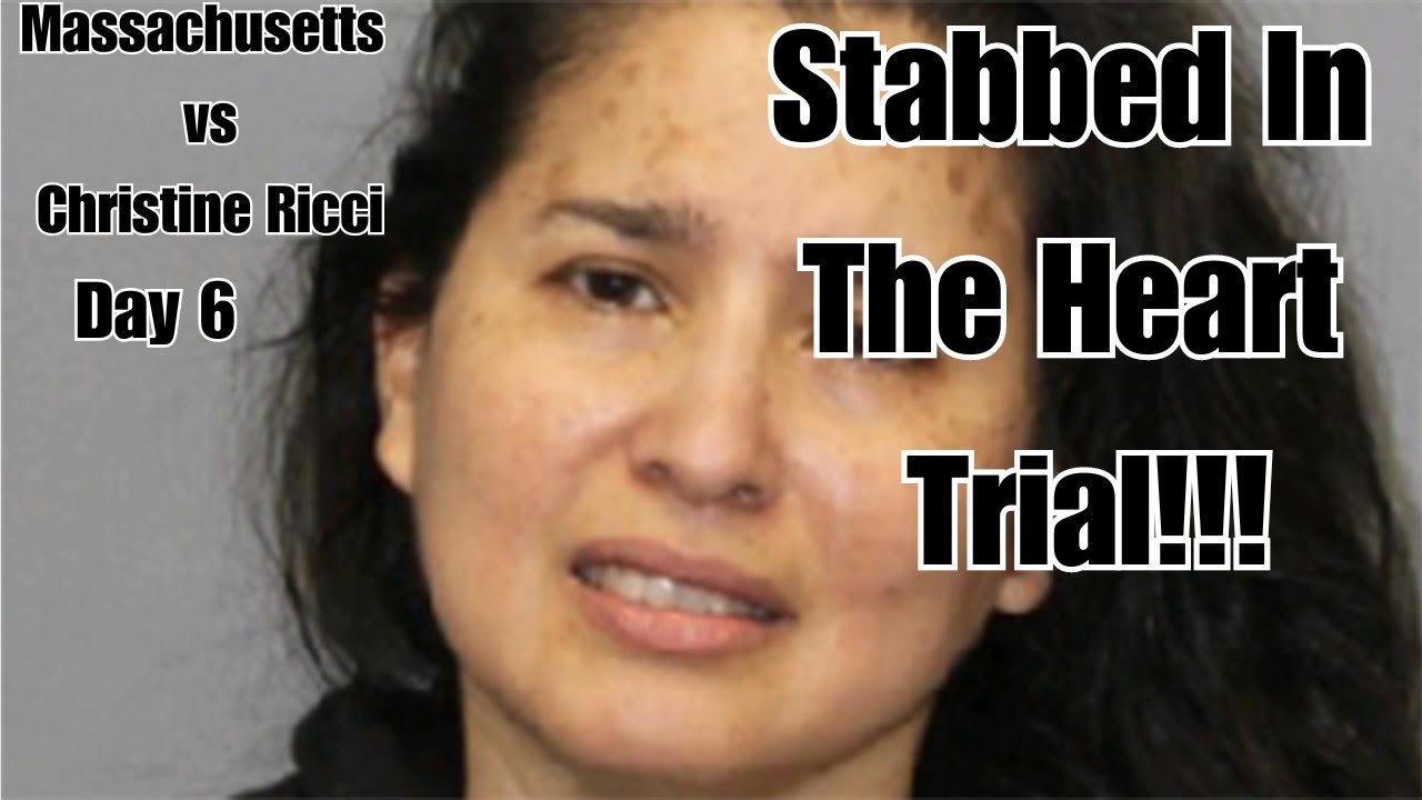 LIVE: Stabbed in the Heart Murder Trial - MA vs. Christine Ricci - Day ...