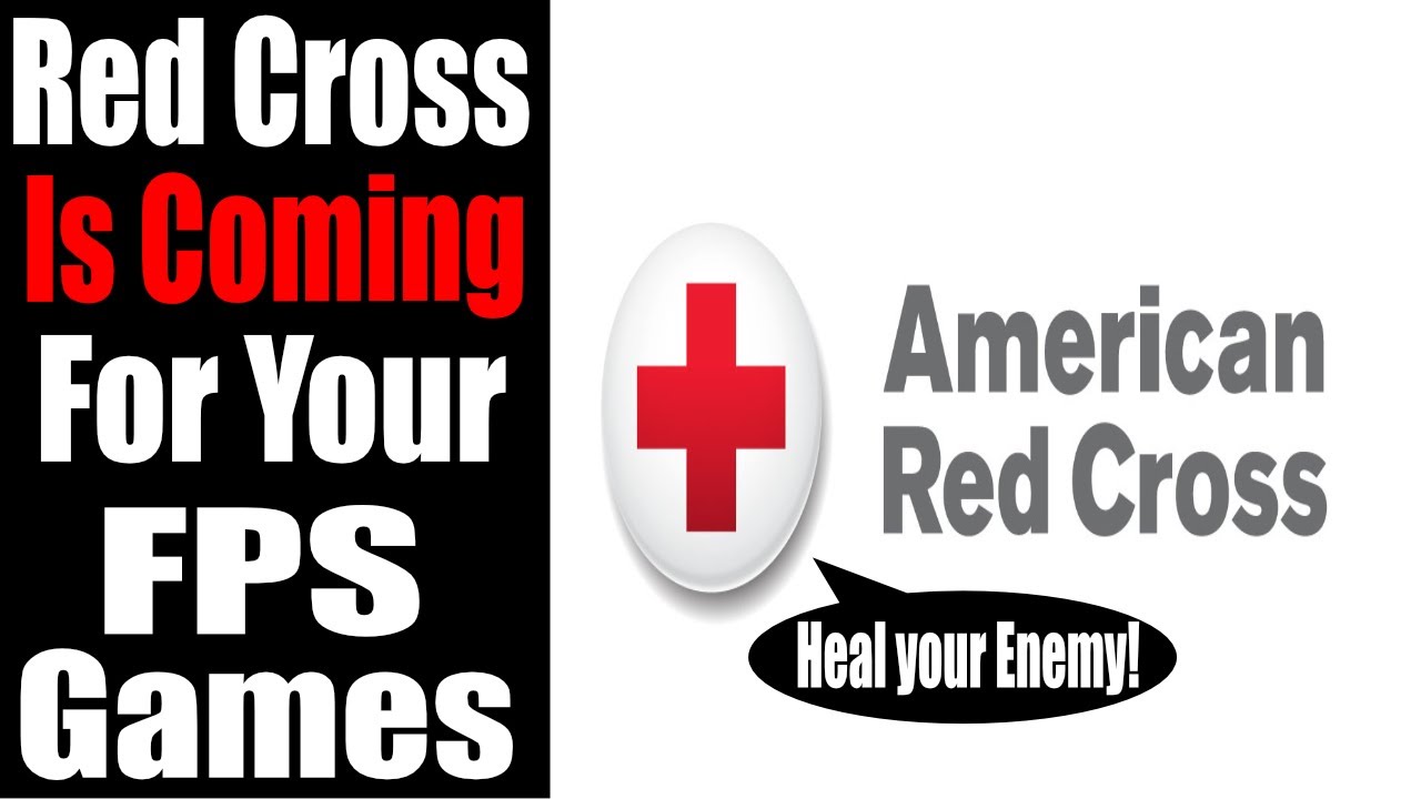 The Red Cross WANTS You To Treat FPS GAMES Like Real Life! - YouTube