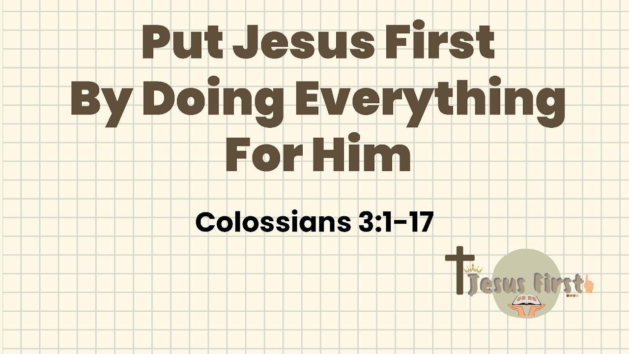 25 June 2023 - Put Jesus First by doing everything for Him - YouTube