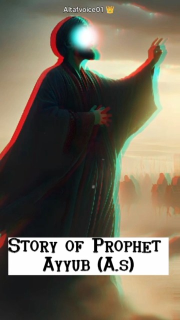 Story of Prophet Ayyub (A.s) #motivation #altafvoice - YouTube