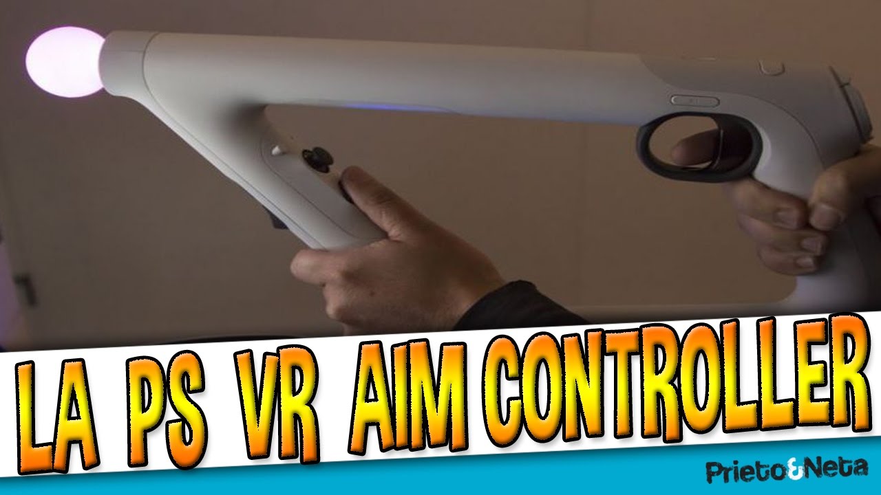 ATENTOS ...LLEGAN LAS PS VR AIM CONTROLLER (PS4 Y PS4 PRO) !!! - YouTube