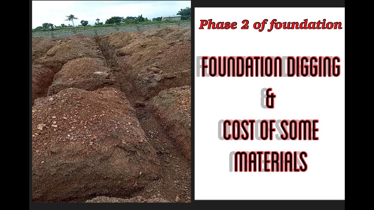 Building in Ghana 🇬🇭 ( foundation phase 2; digging ,cost of materials ...