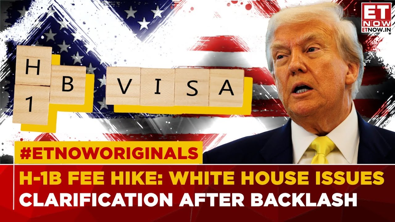 White House Clarifies On H-1B Visa Fee Hike: Who Pays $100,000 & Who Is ...