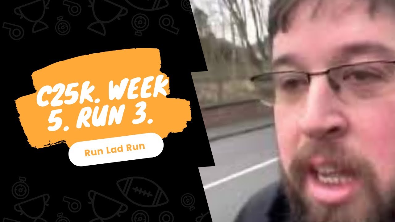 C25K: Week 5 Run 3 - YouTube