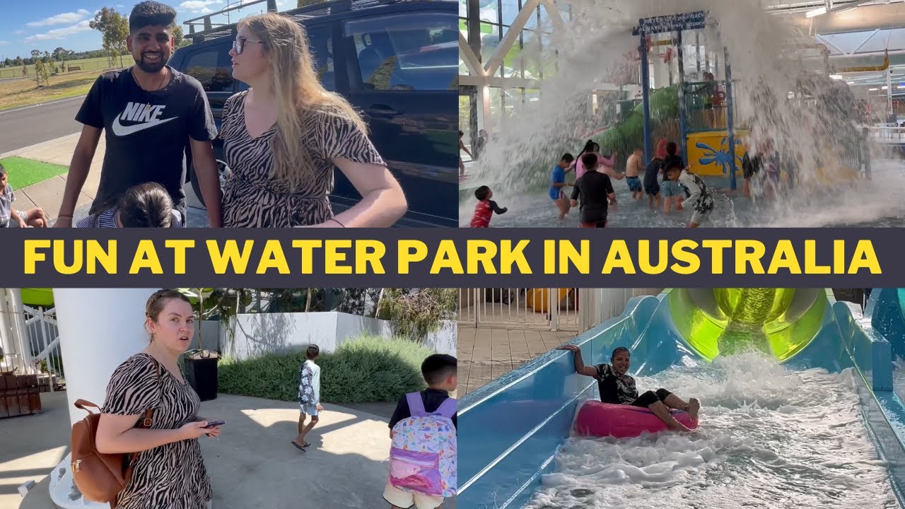 FUN AT WATER PARK IN AUSTRALIA | LOVLEEN VATS & COURTNEY VATS - YouTube
